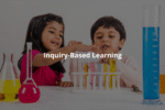Inquiry-Based Learning: Fostering Curiosity in Students - Regent Malaysia